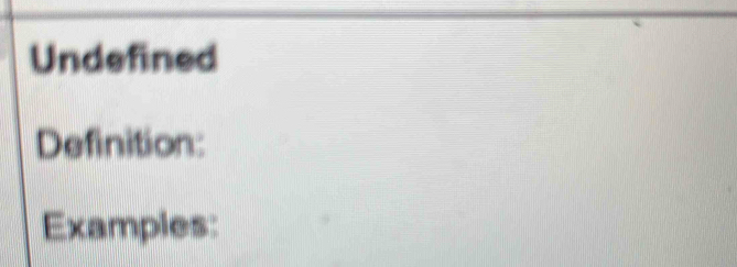 Solved: Undefined Definition: Examples: [Math]