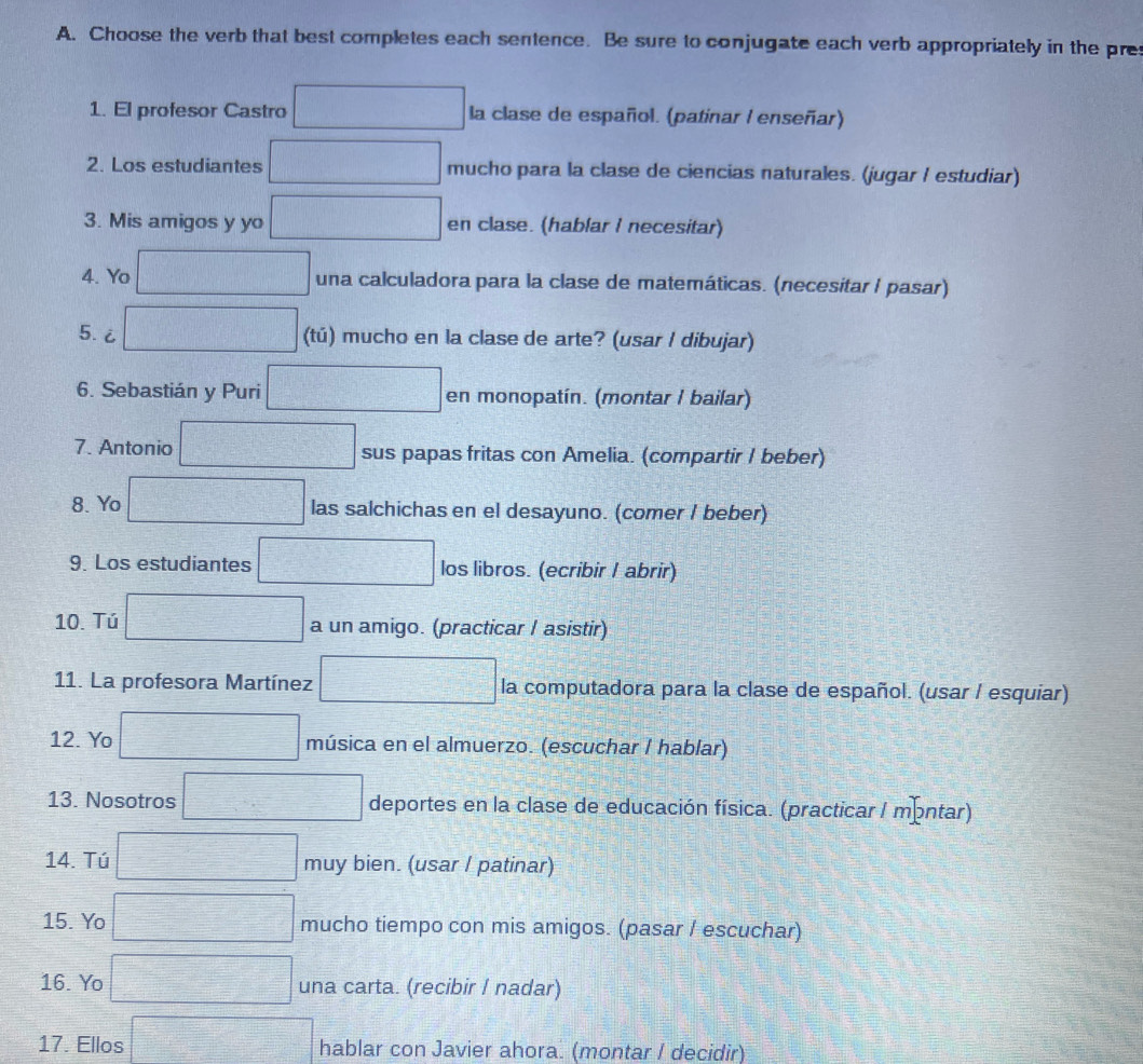 Solved: Choose the verb that best completes each sentence. Be sure to ...