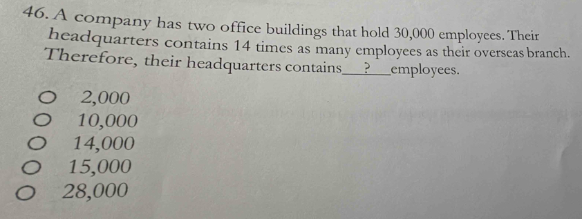 Solved: A company has two office buildings that hold 30,000 employees ...