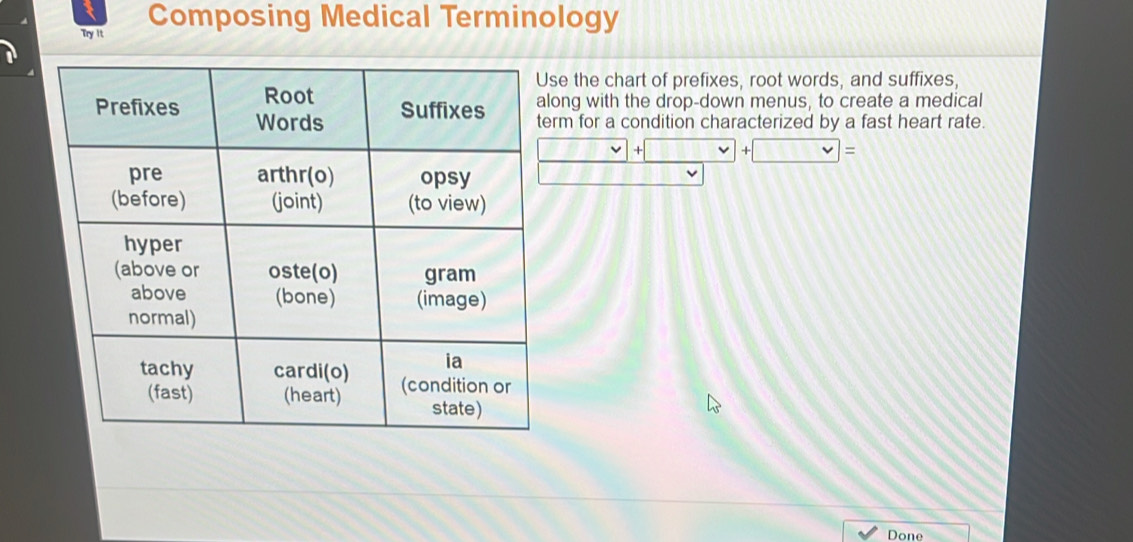 Solved: Try It Composing Medical Terminology se the chart of prefixes ...