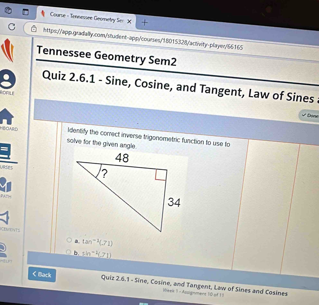 Solved: Course - Tennessee Geometry Ser + C https://app.gradally.com ...