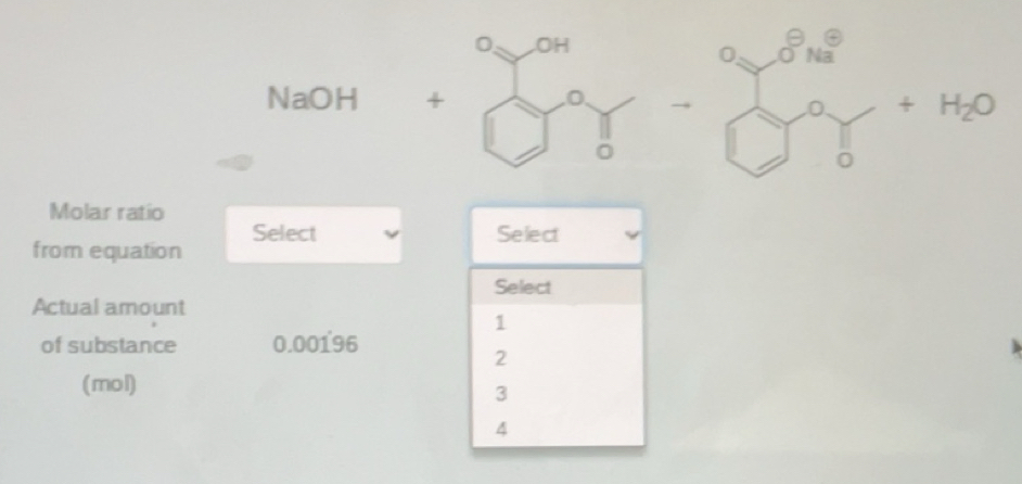 Solved: NaOH + Molar ratio Select Select from equation Select Actual ...