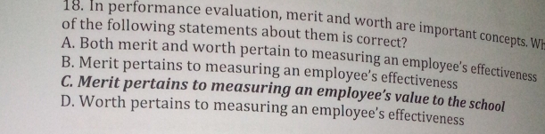 Solved: In performance evaluation, merit and worth are important ...