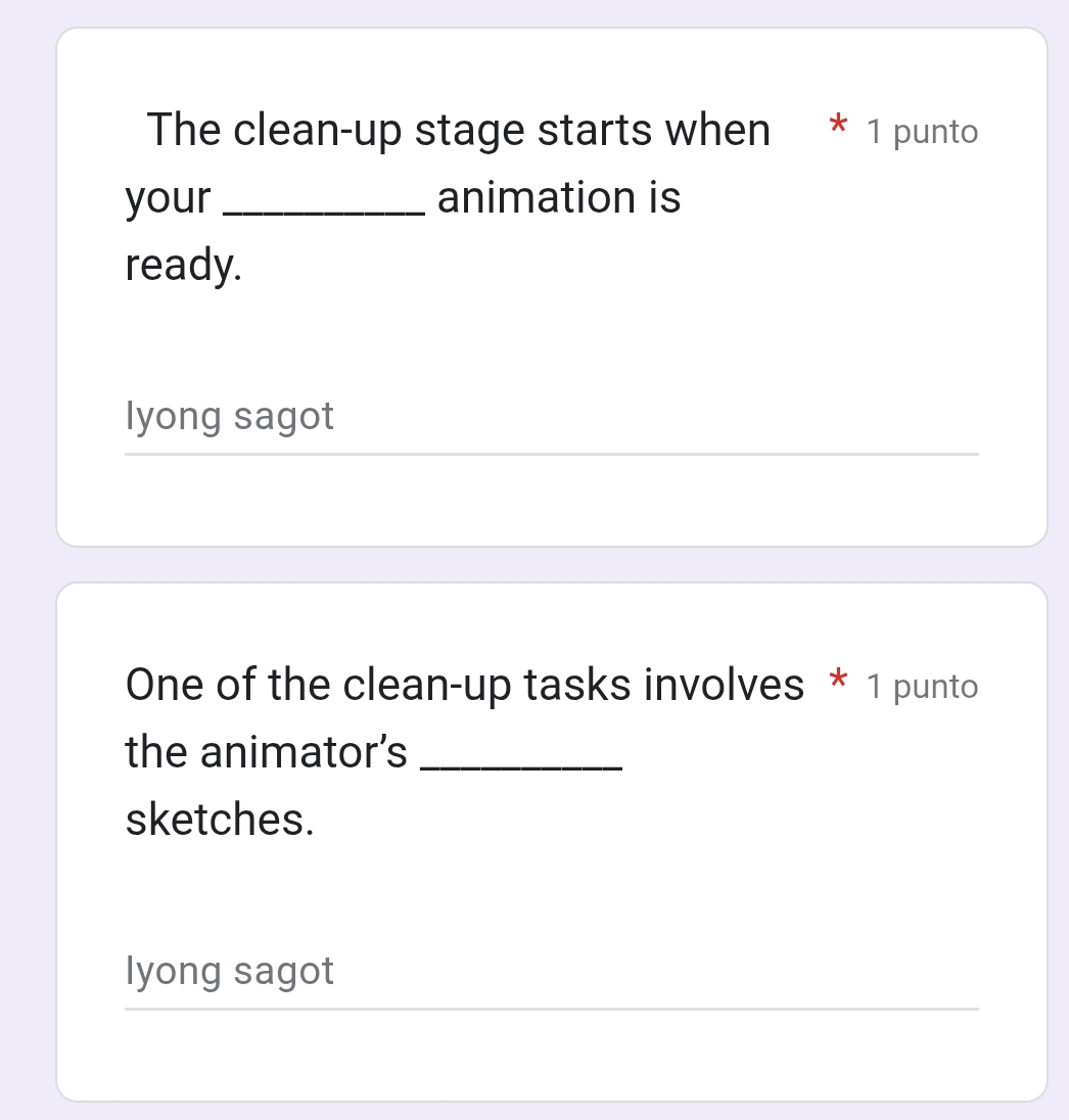 Solved: The clean-up stage starts when * 1 punto your _animation is ...