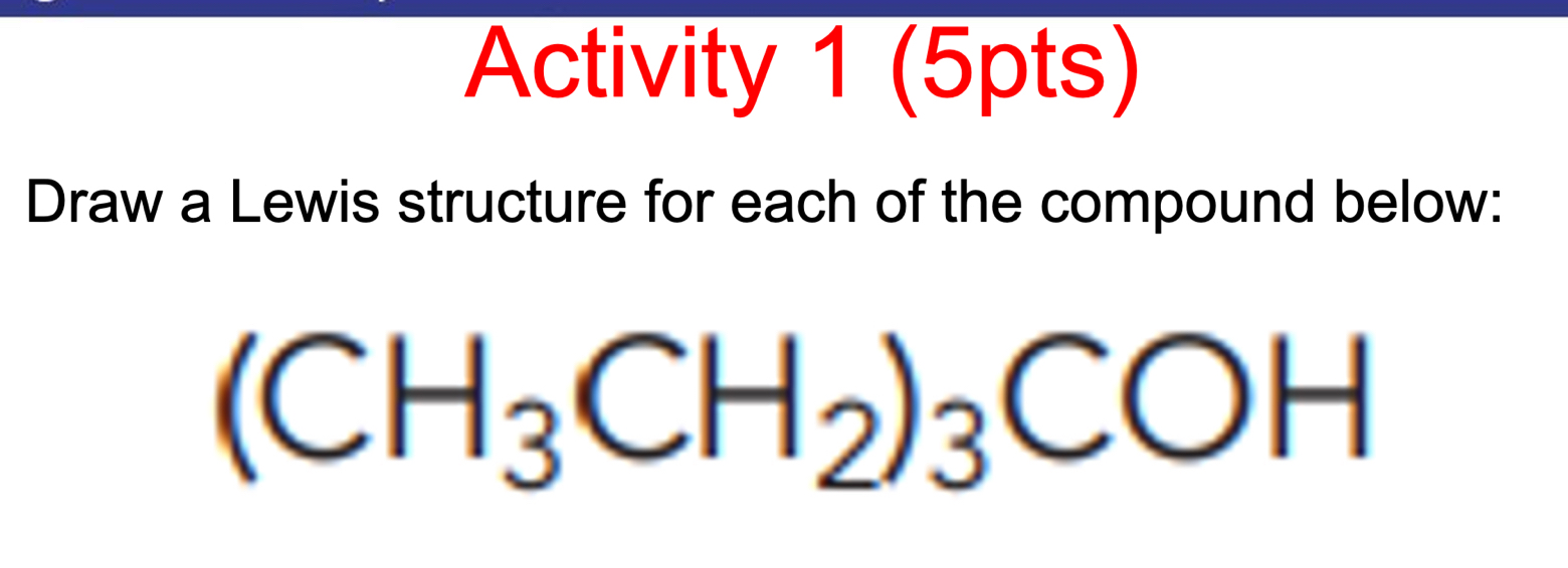 Solved: Activity 1 (5pts) Draw a Lewis structure for each of the ...
