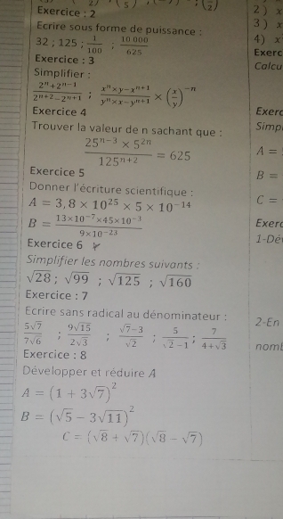 Solved: sqrt(5) ;(frac 2) 2 ) x Exercice : 2 3 ) x Ecrire sous forme de puissance : 32;125; 1/ ...