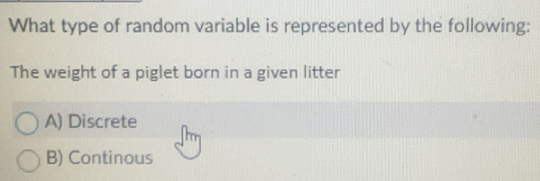 Solved: What type of random variable is represented by the following ...