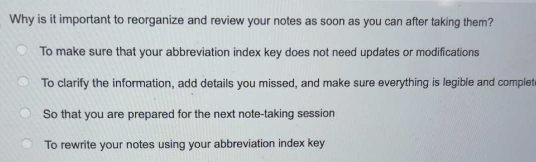 Solved: Why is it important to reorganize and review your notes as soon ...