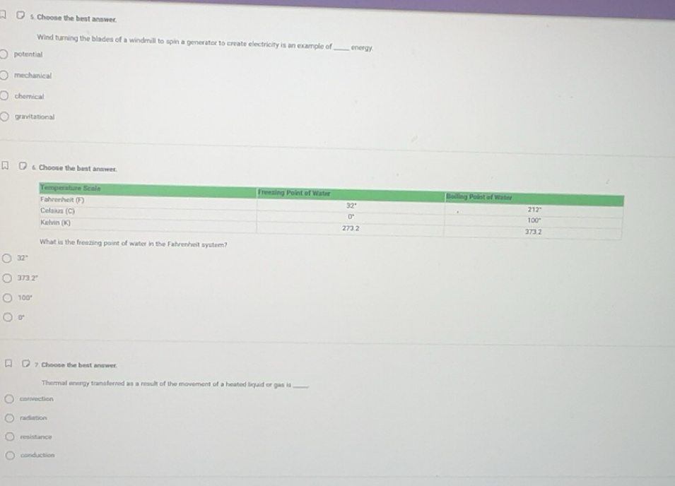 Solved: Choose the best answer. Wind turning the blades of a windmill ...