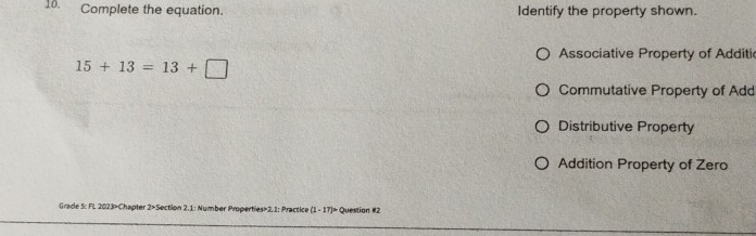 Solved: Complete the equation. Identify the property shown. Associative ...