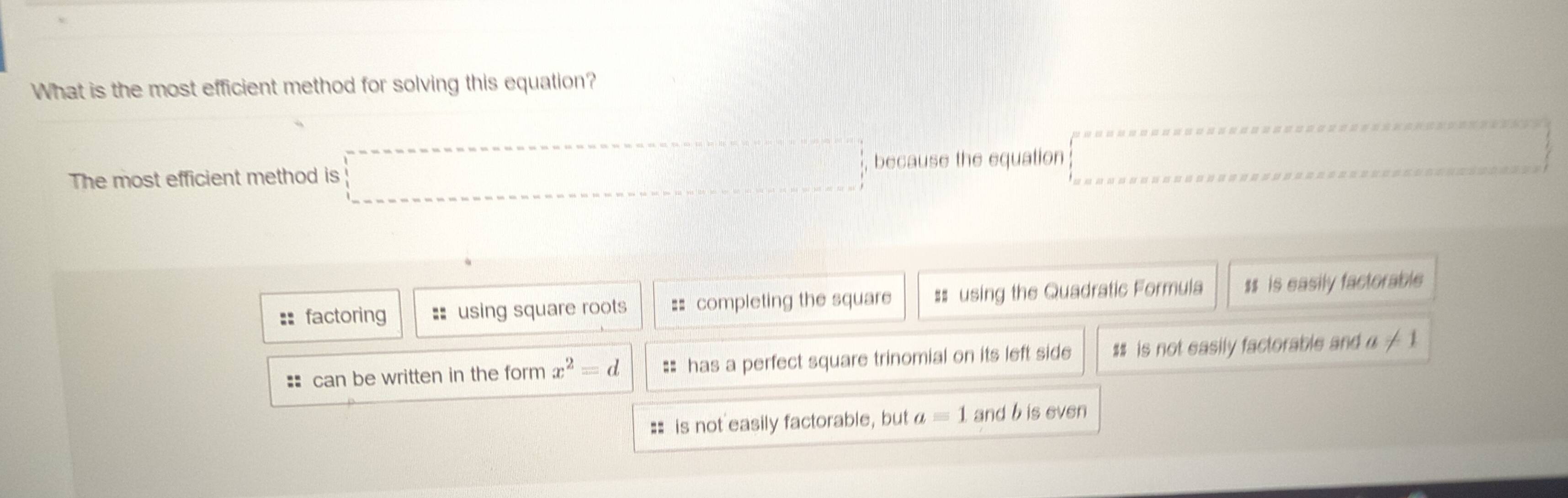 Solved: What is the most efficient method for solving this equation ...