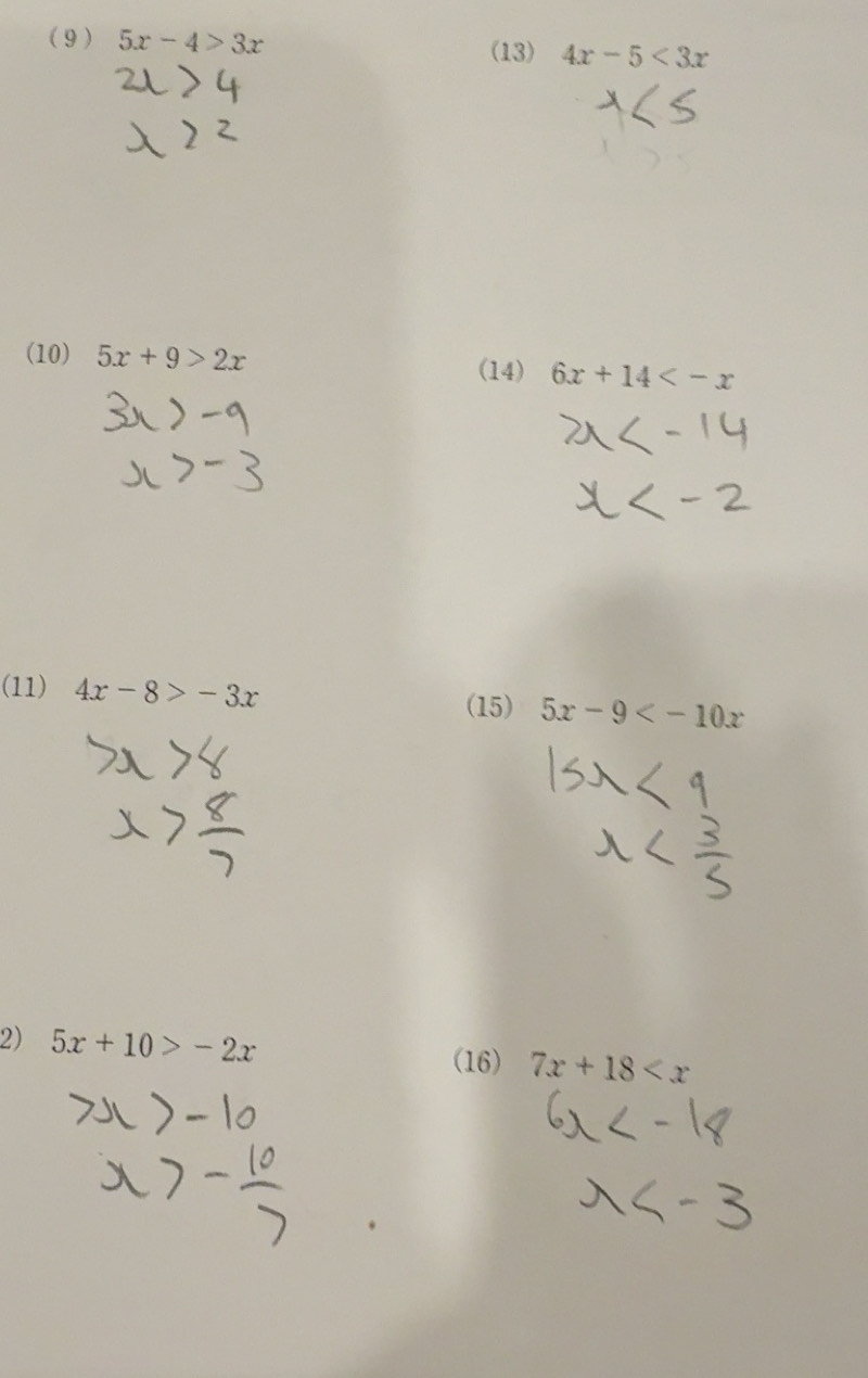 Solved: ( 9 ) 5x-4>3x 4x-5 2x 6x+14 (14) (11) 4x-8>-3x 5x-9 (15) 2) 5x ...