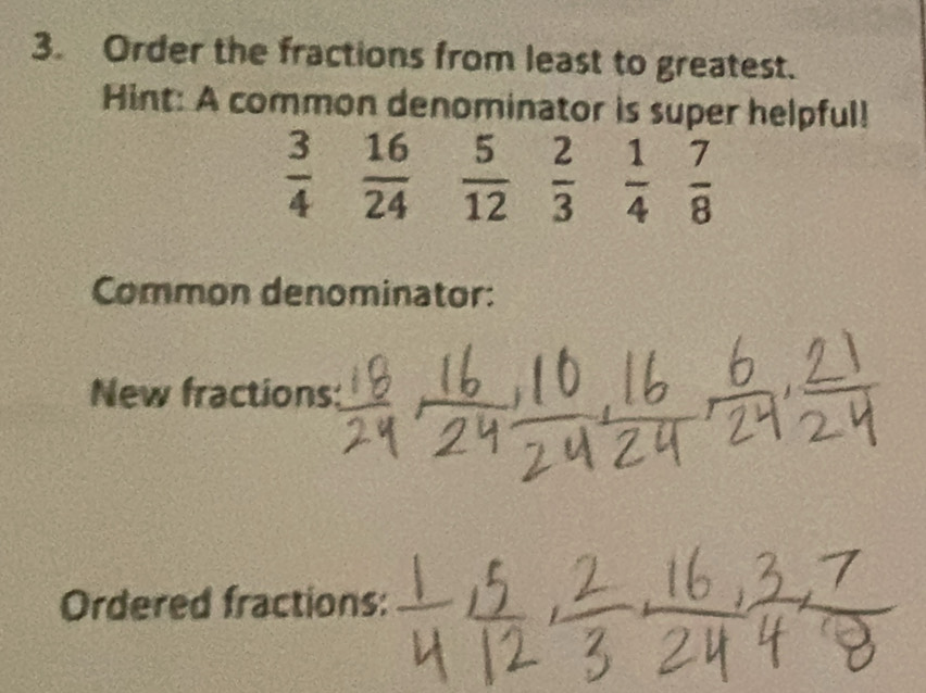 Solved: Order the fractions from least to greatest. Hint: A common ...