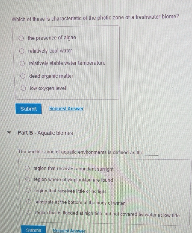 Solved: Which of these is characteristic of the photic zone of a ...
