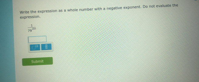 Solved: Write the expression as a whole number with a negative exponent ...