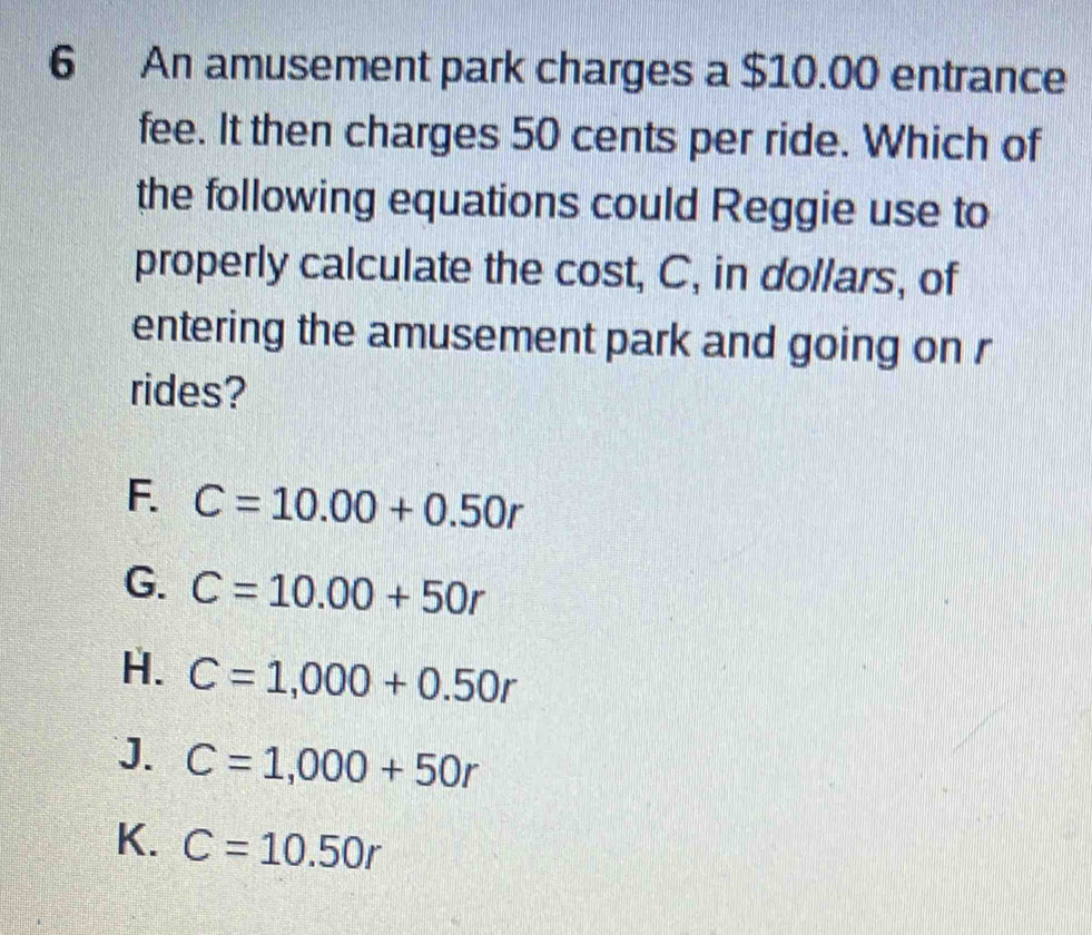 Solved: An amusement park charges a $10.00 entrance fee. It then ...
