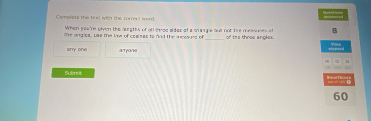 Solved: Questions Complete the text with the correct word. ansvered ...