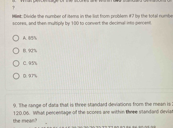 Solved: what percentage of the scores are wih ? Hint: Divide the number ...