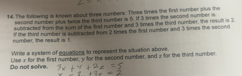 Solved: The following is known about three numbers: Three times the ...