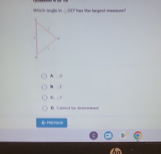 Solved: Which angle in DEF has the largest measure? A、 D B. E C、 ∠F D ...