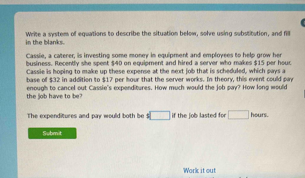Solved: Write a system of equations to describe the situation below ...