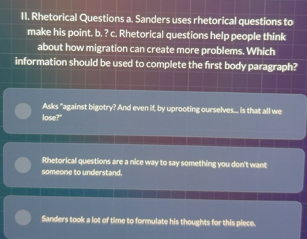 Solved: Rhetorical Questions a. Sanders uses rhetorical questions to ...