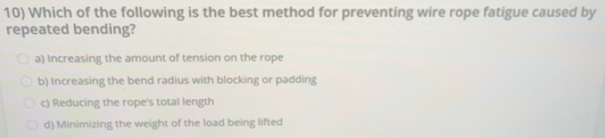 Solved: Which of the following is the best method for preventing wire ...