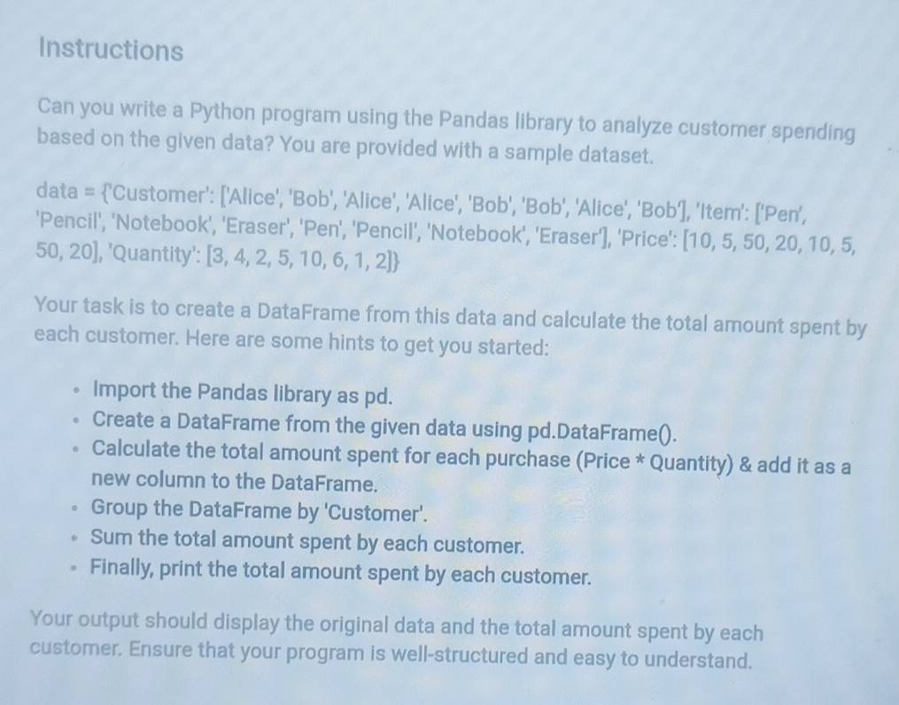 Solved: Instructions Can you write a Python program using the Pandas ...
