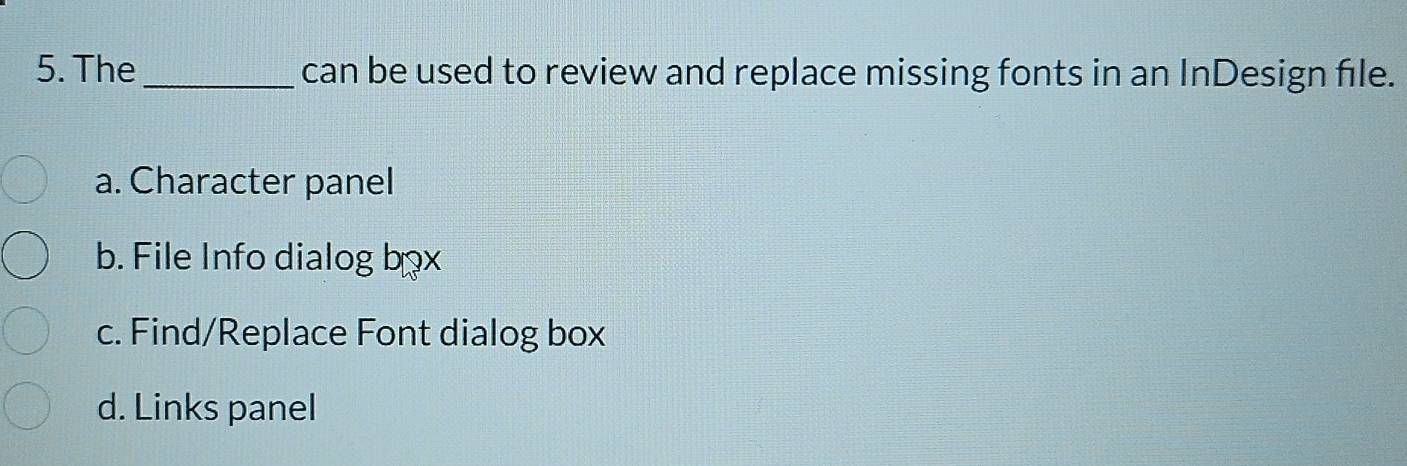 Solved: The _can be used to review and replace missing fonts in an ...