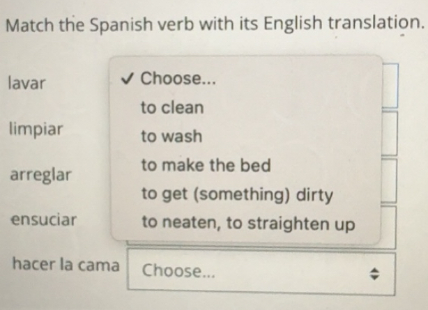 Solved: Match the Spanish verb with its English translation. lavar ...