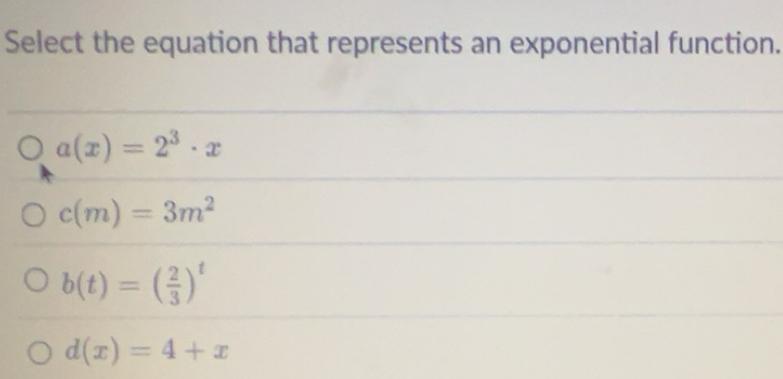 Solved: Select the equation that represents an exponential function. a ...