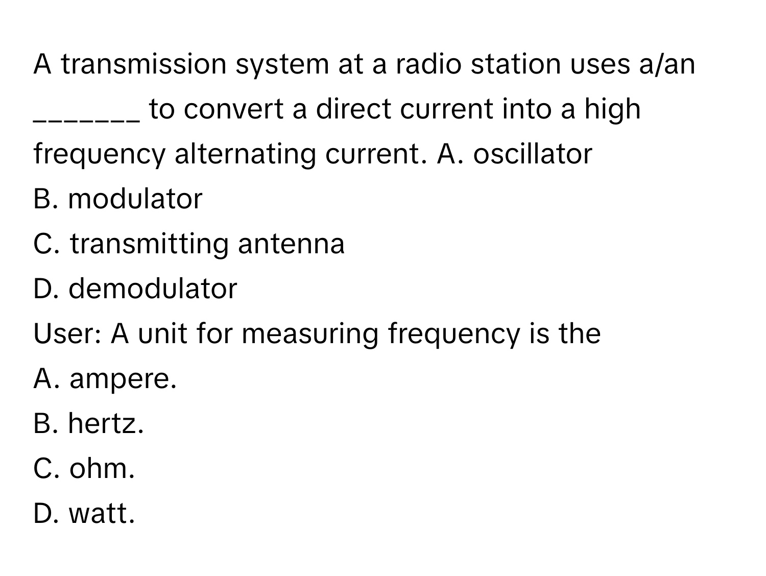 Solved: A transmission system at a radio station uses a/an _______ to ...