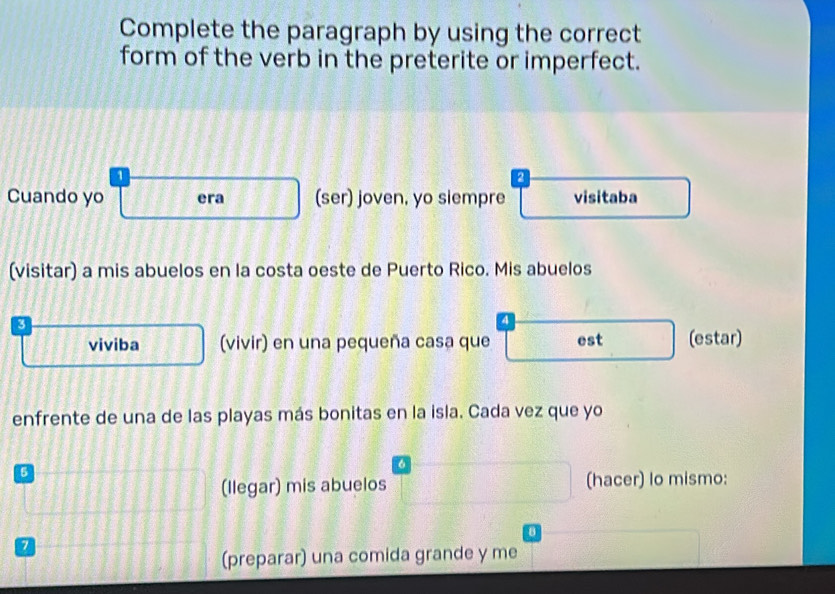 Solved: Complete the paragraph by using the correct form of the verb in ...