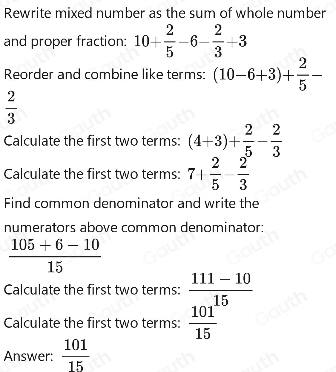 Solved: Simplify: 10 2/5 -6 2/3 +3 A. 6 4/15 B. 6 11/15 C. 7 4/15 [Math]
