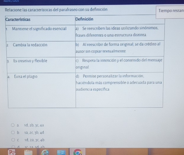 Resuelto:Desone y Cutura Relacione las características del parafraseo ...