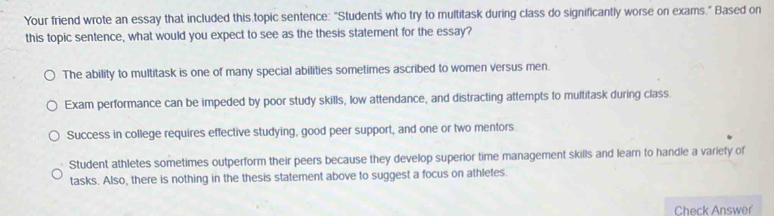 Solved: Your friend wrote an essay that included this topic sentence ...