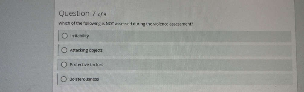 Solved: of9 Which of the following is NOT assessed during the violence ...