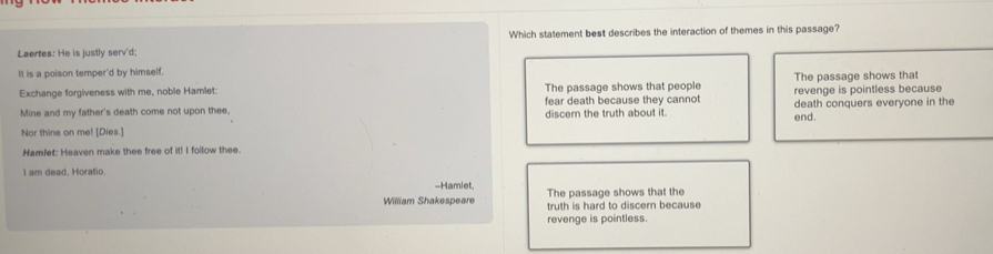 Solved: Which statement best describes the interaction of themes in ...