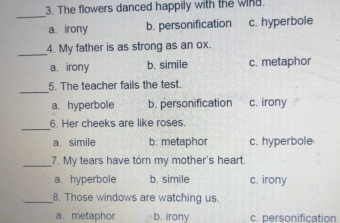 Solved: The flowers danced happily with the wind. _ a. irony b ...