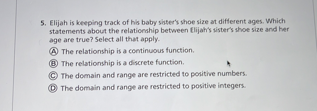 Solved: Elijah is keeping track of his baby sister’s shoe size at ...