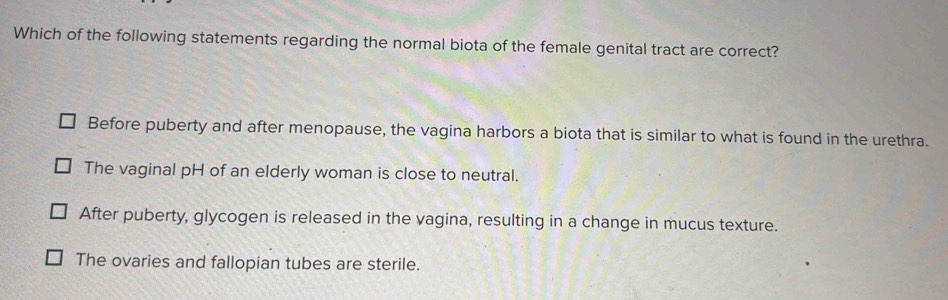 Solved: Which of the following statements regarding the normal biota of ...