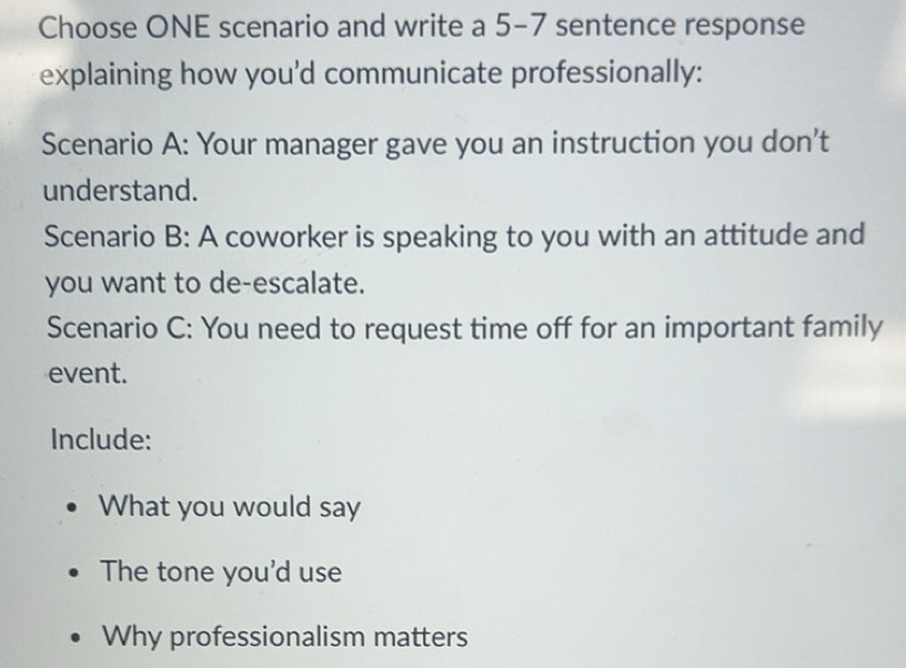 Gelöst:Choose ONE scenario and write a 5-7 sentence response explaining ...