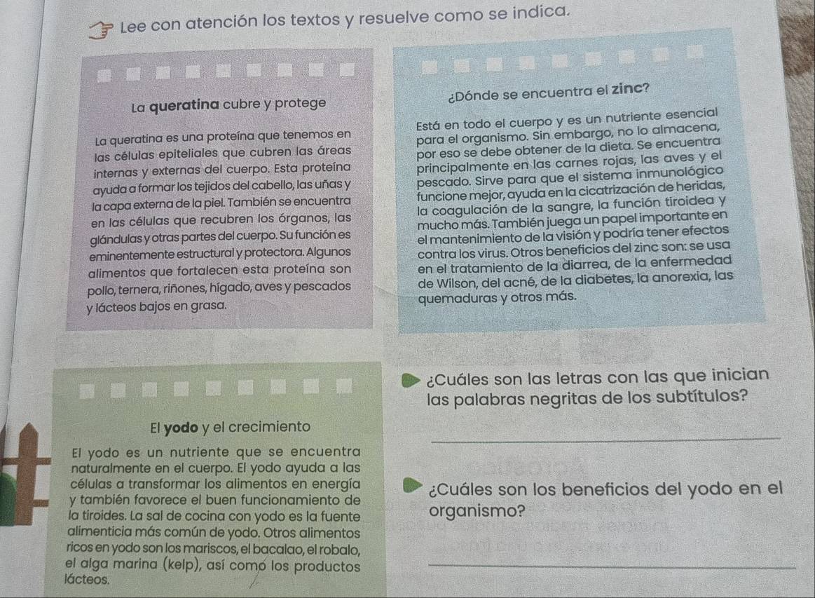 Resuelto:Lee con atención los textos y resuelve como se indica. La ...