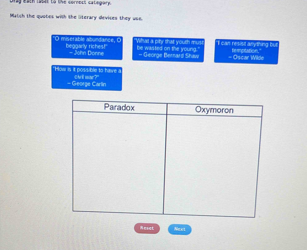 Solved: Drag each label to the correct category. Match the quotes with ...