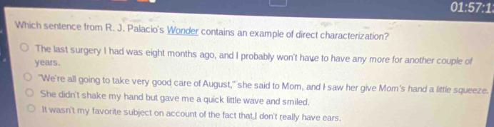 Solved: 01:57:1 Which sentence from R. J. Palacio's Wonder contains an ...