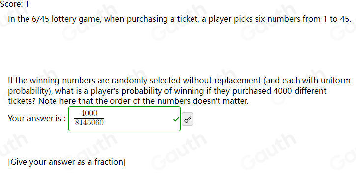 Solved: In the 6/45 lottery game, when purchasing a ticket, a player ...