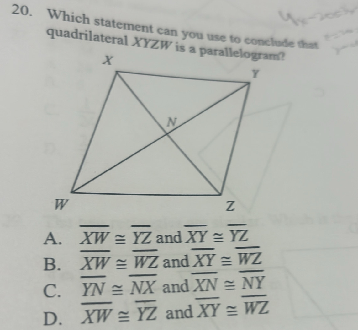 Solved: Which statement can you use to conclude that quadrilateral XYZW ...
