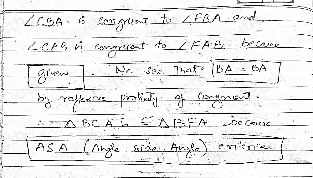 Solved: Given: ∠ CBA≌ ∠ FBA; ∠ CAB≌ ∠ FAB Complete the missing parts of ...