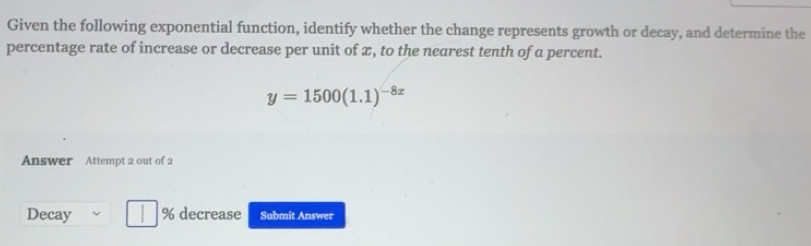 Solved: Given the following exponential function, identify whether the ...
