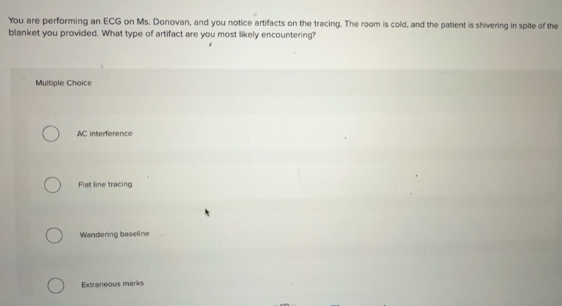 Solved: You are performing an ECG on Ms. Donovan, and you notice ...